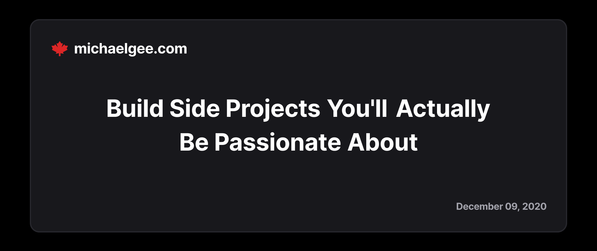 Build Side Projects You'll Actually Be Passionate About