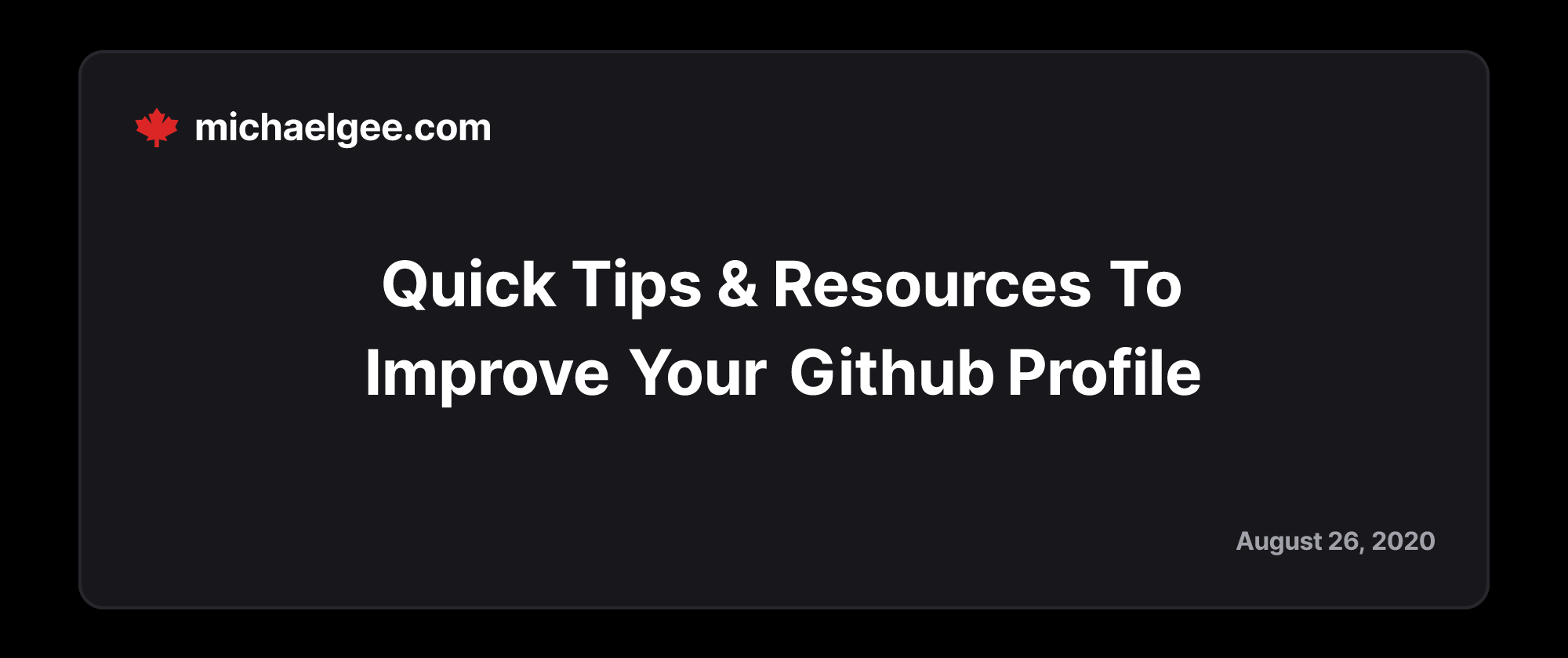 Quick Tips And Resources To Improve Your Github Profile
