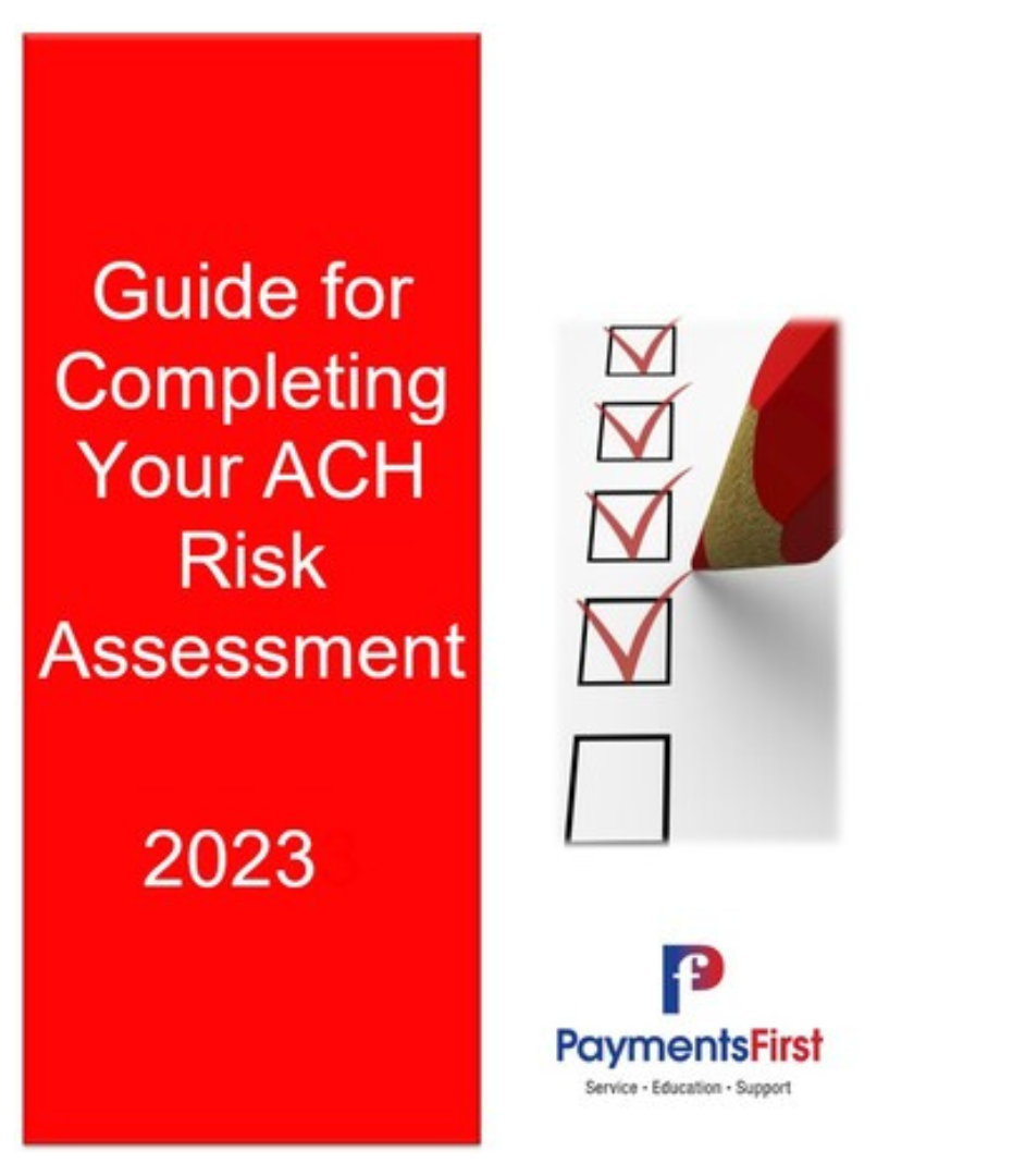 2023- ACH Risk Assessment Guide - Member Price - PaymentsFirst