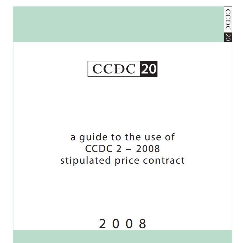 CCDC 20 – 2008: Guide to the Use of CCDC 2 – 2008 Stipulated Price ...