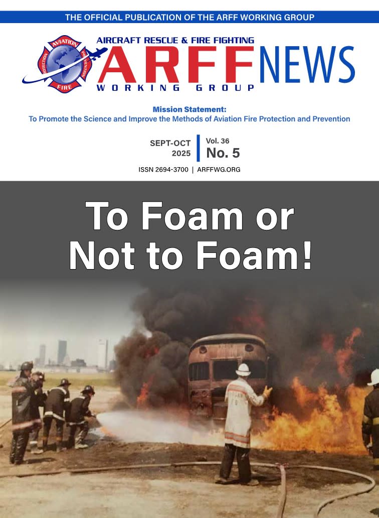 ARFF News 2025 - Sep|Oct - ARFFWG- Aircraft Rescue Fire Fighters ...