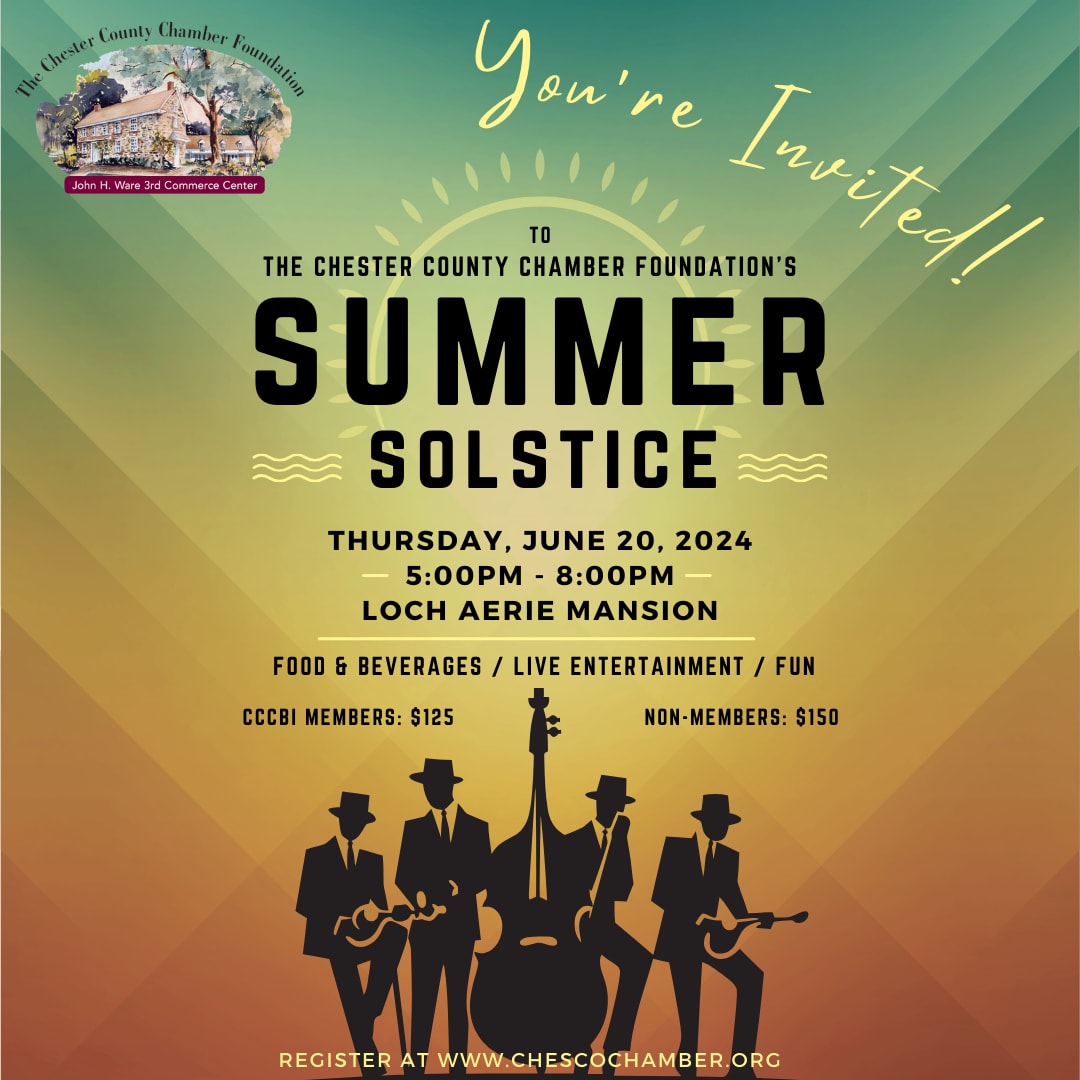 Chester County Chamber Foundation Celebrates Summer Solstice - Chester ...
