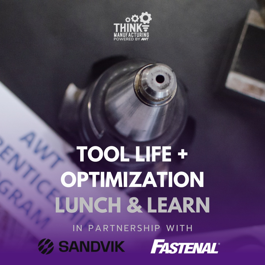 Tool Life & Optimization - Lunch & Learn - Alliance for Working ...