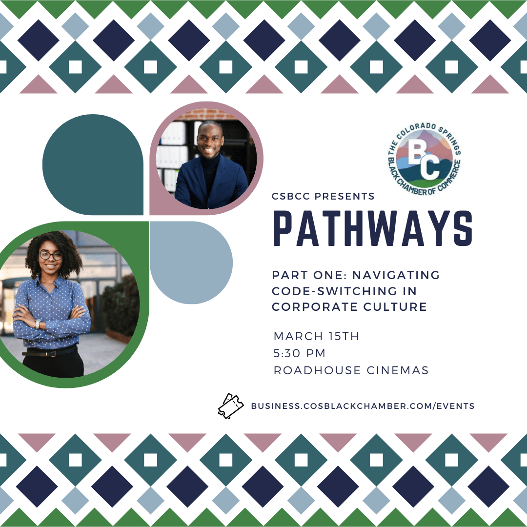Pathways | Part One: Navigating Code-Switching in Corporate Culture - default | Colorado Springs ...