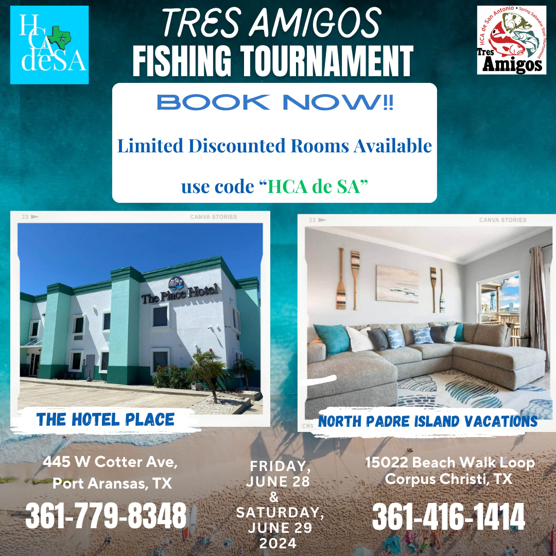 Tres Amigos Fishing Tournament 2024 - Hispanic Contractors Association de San Antonio (HCA)