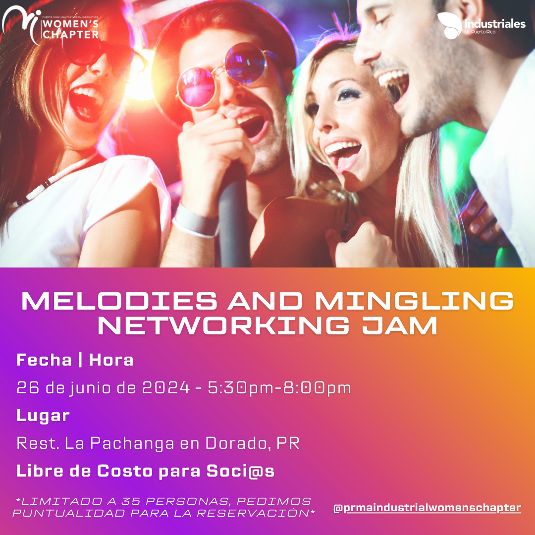 Melodies and Mingling Networking Jam Events - Puerto Rico Manufacturers ...