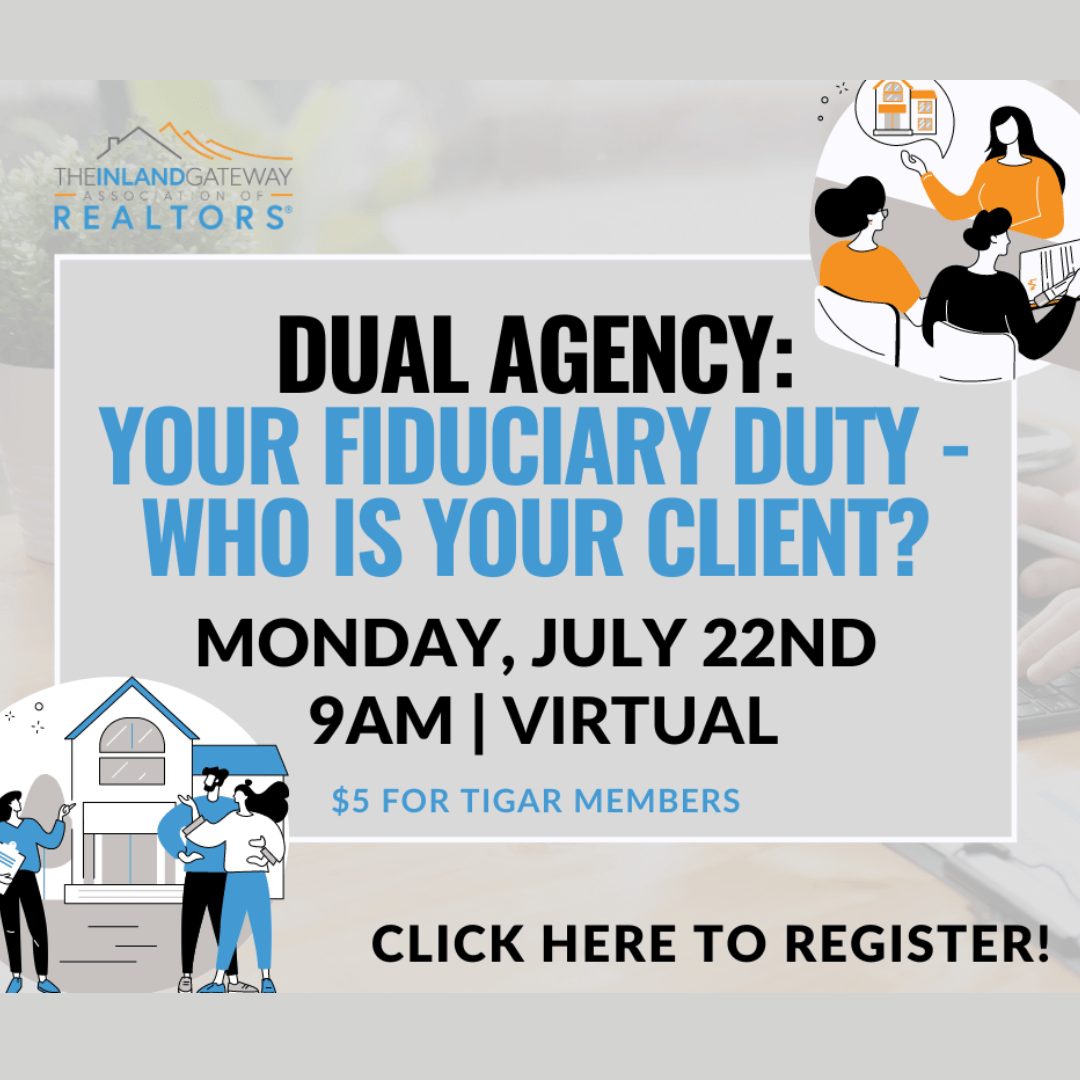 Dual Agency: Your Fiduciary Duty-Who is Your Client? - The Inland ...