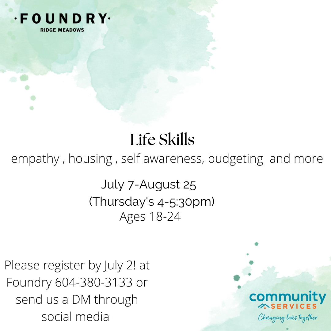 Life Skills Program at Foundry Ridge Meadows - Downtown Maple Ridge ...