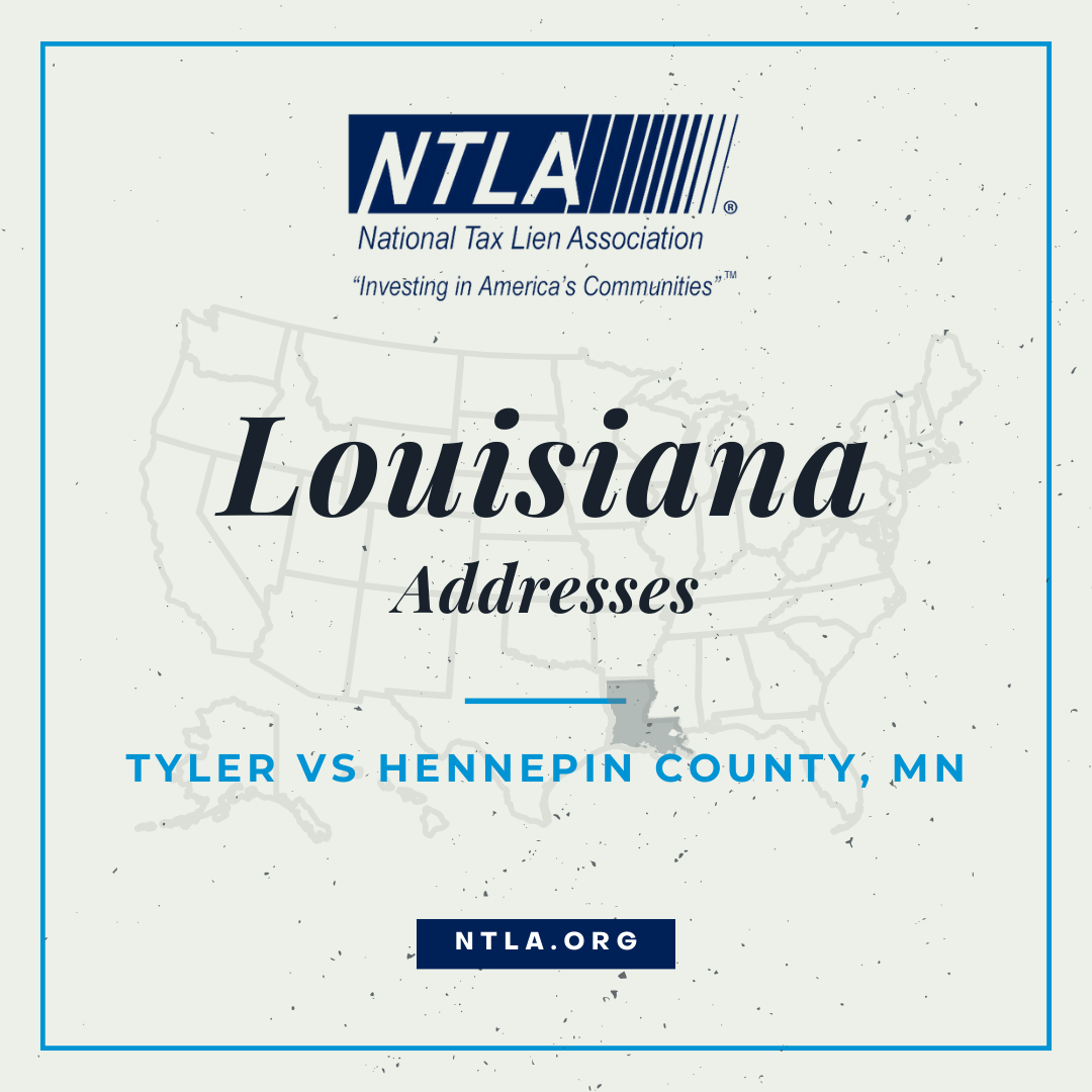 Louisiana addresses Tyler v. Hennepin County - National Tax Lien Association