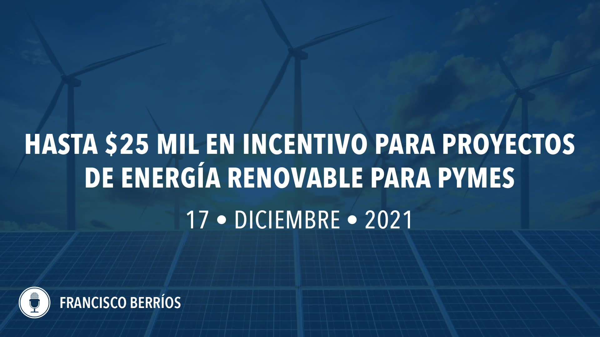 Charla Incentivo DDEC de hasta $25,000 para proyectos de Energía ...