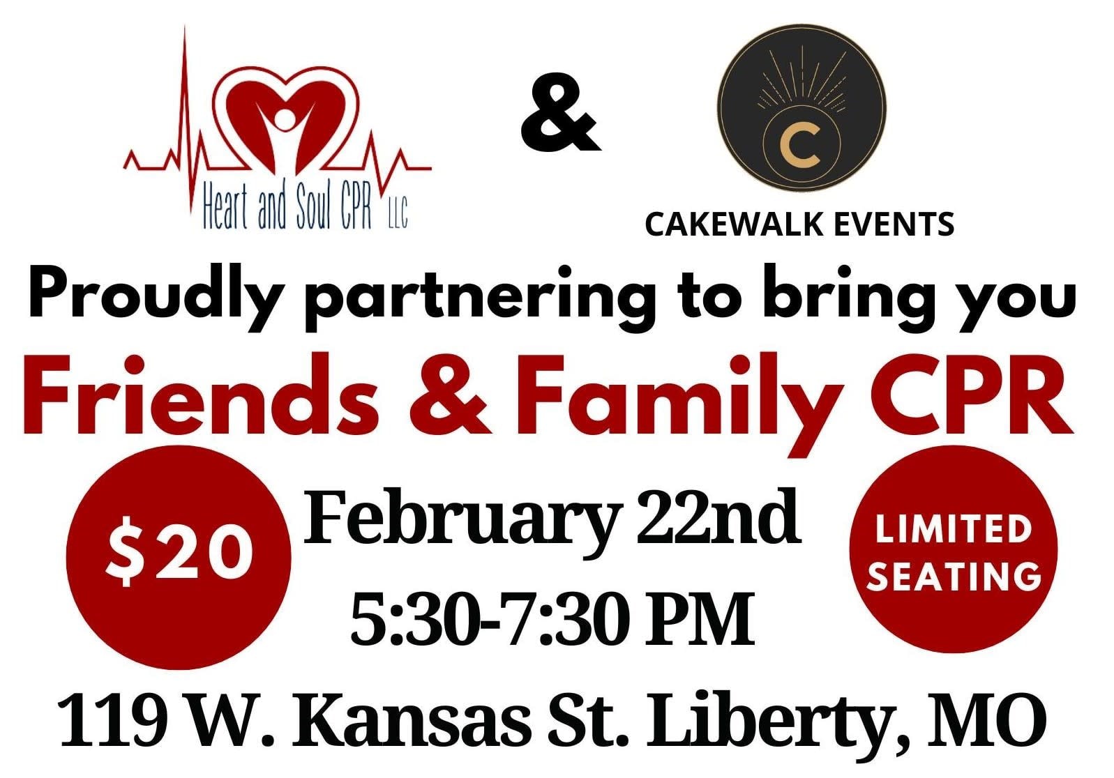 Heart & Soul CPR & Cakewalk Events Community: Friends and Family CPR - Liberty Chamber