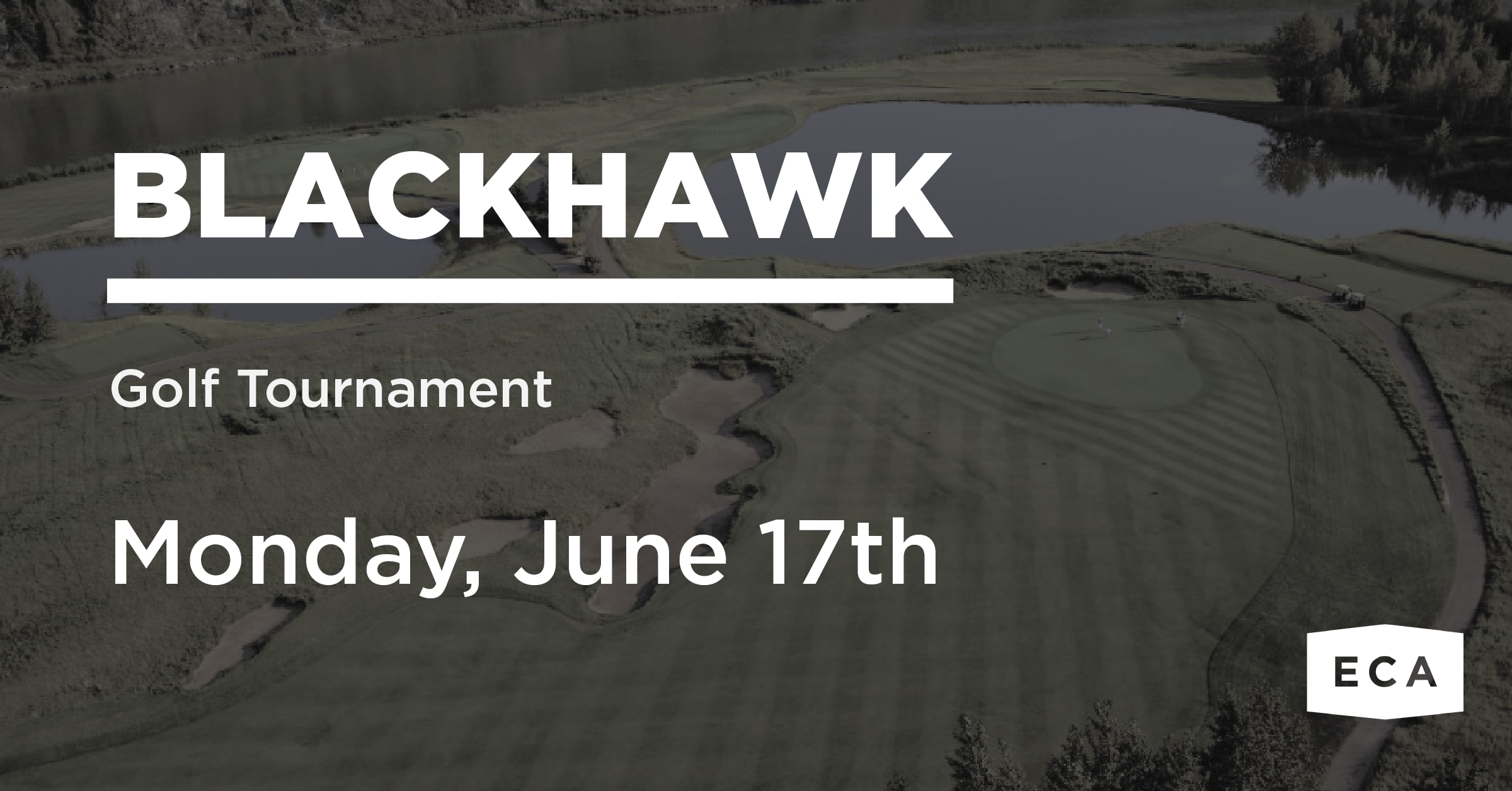 **WAITLIST ONLY** ECA Tournament at Blackhawk Golf Club- June 17th ...