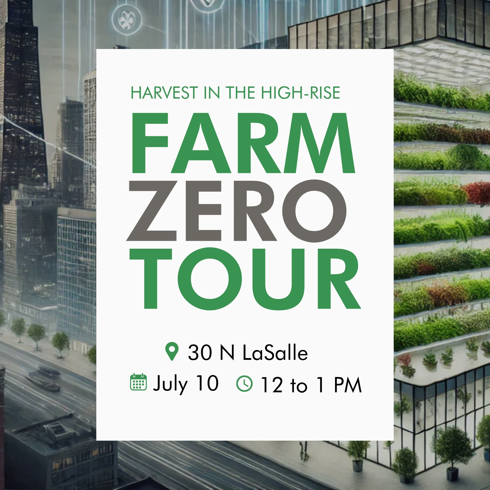 Harvest in the High-Rise: Farm Zero Tour - Event Registration