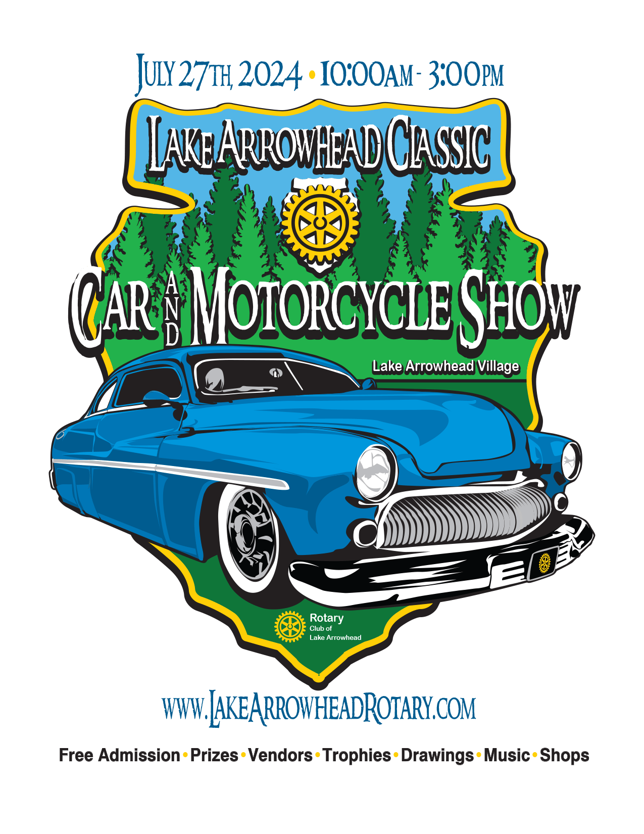 12th Annual Lake Arrowhead Classic Car & Motorcycle Show - Lake ... 12th Annual Lake Arrowhead Classic Car & Motorcycle Show - Lake ...