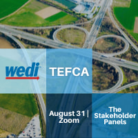 TEFCA! Healthcare Stakeholder Panels - Workgroup for Electronic Data ...