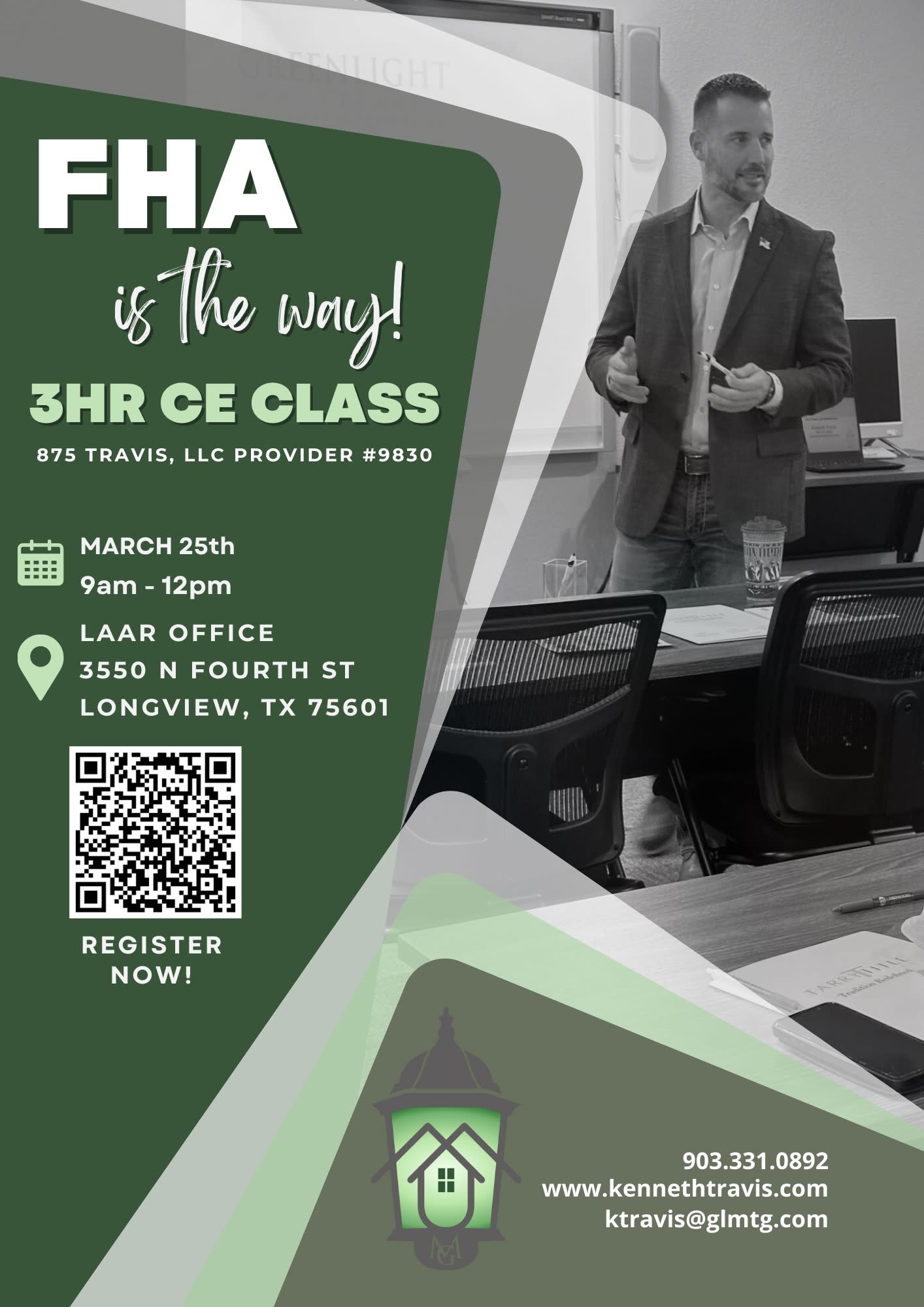 FHA Is The Way! by Kenneth Travis - Longview Area Association of REALTORS®