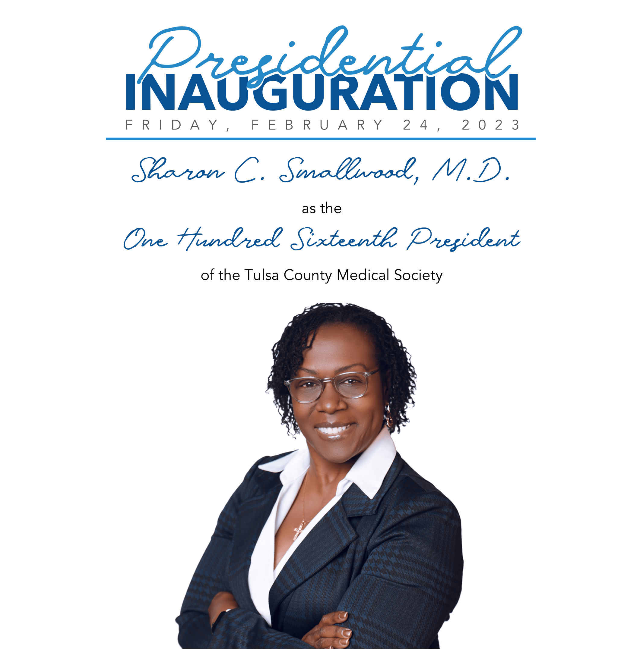 Presidential Inauguration of Sharon C. Smallwood, M.D.