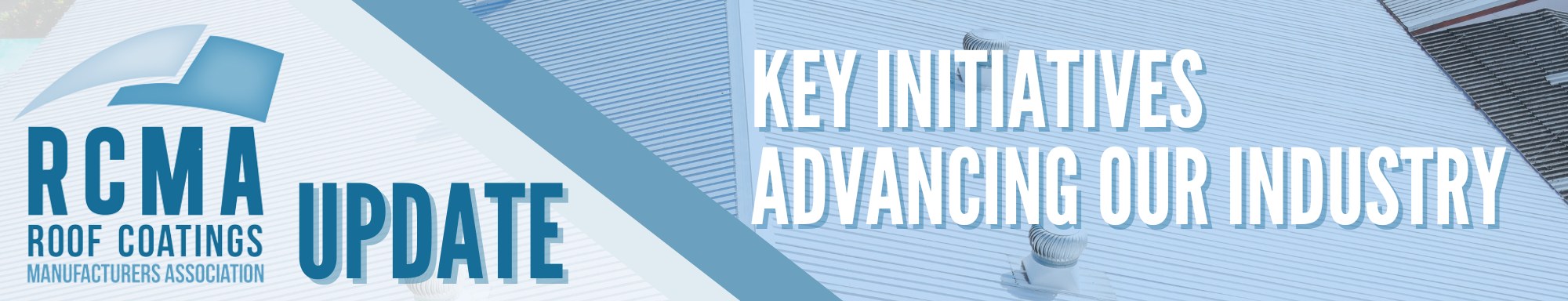 RCMA Update: Key Initiatives Advancing Our Industry - Roof Coatings ...