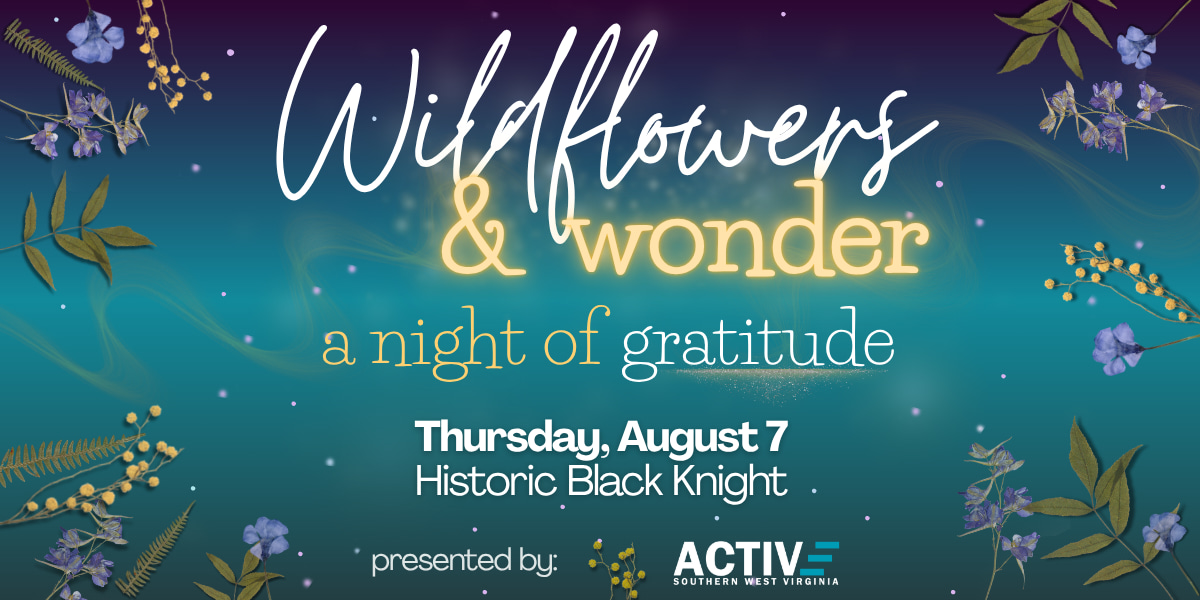 Active Southern West Virginia’s Annual Celebration: Wildflowers ...