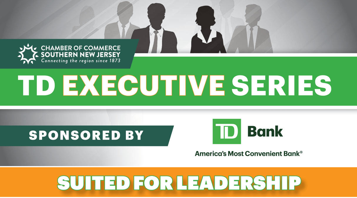 TD Executive Series: Suited for Leadership - Chamber of Commerce ...