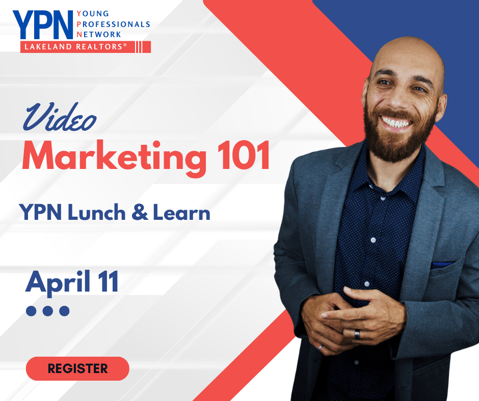 YPN Lunch N Learn Video Marketing 101 | Lakeland Board Of Realtors