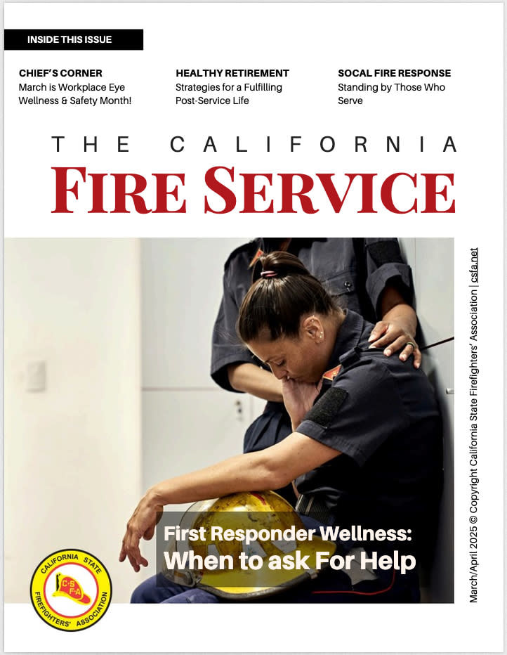 California Fire Service Magazine - - CSFA - California State ...
