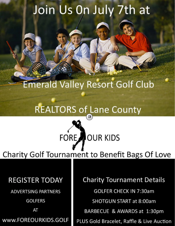 FORE OUR KIDS ANNUAL GOLF TOURNAMENT - Springfield REALTORS® - OR