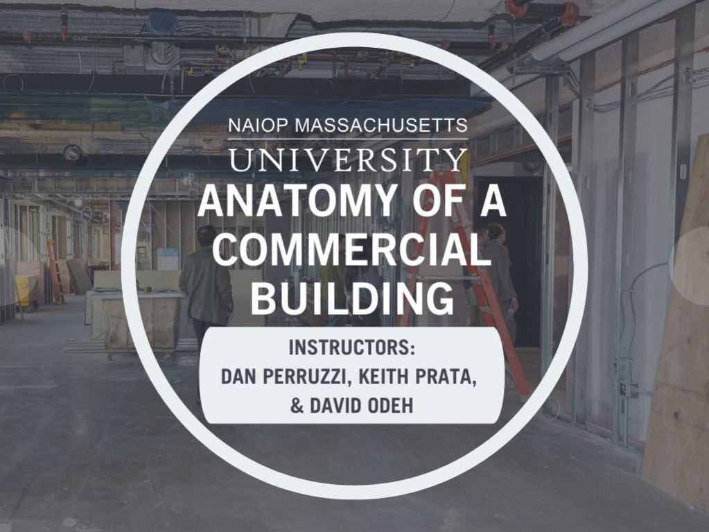 NMU - Anatomy of a Commercial Building - NAIOP Massachusetts