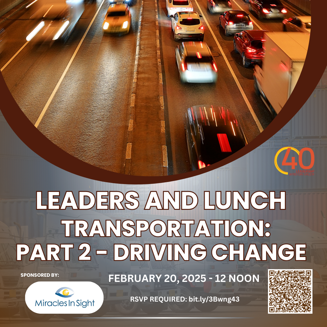 Leaders and Lunch: Transportation Part 2 - Driving Change: A Deeper Dive into Transportation ...