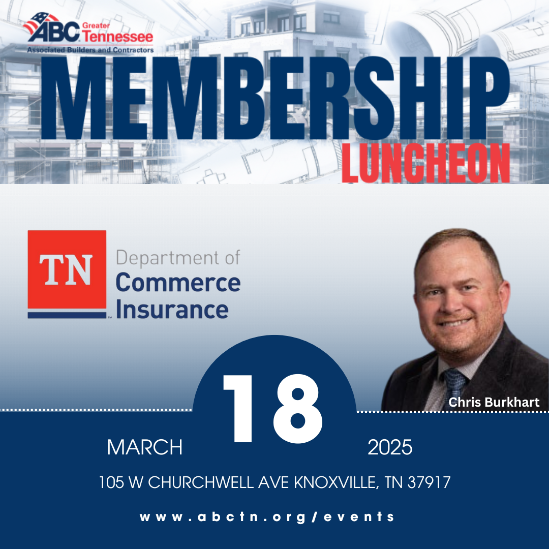 East TN Membership Luncheon w/ ED Chris Burkhart, Board of Licensing ...