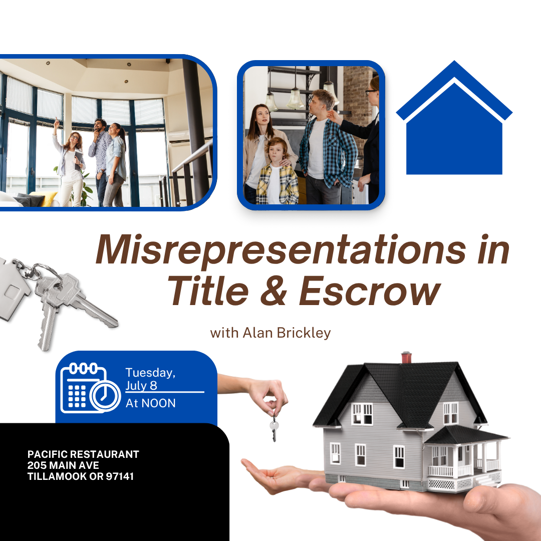 July 8th - Mispresentation in title & escrow with Alan Brickely - Event ...