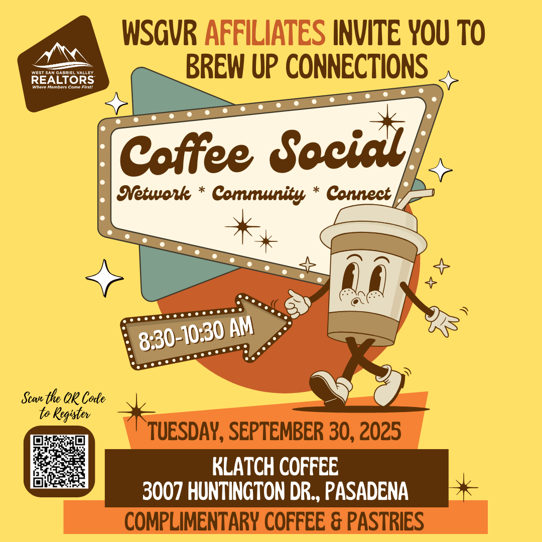 Affiliate Coffee Social - West San Gabriel Valley REALTORS®