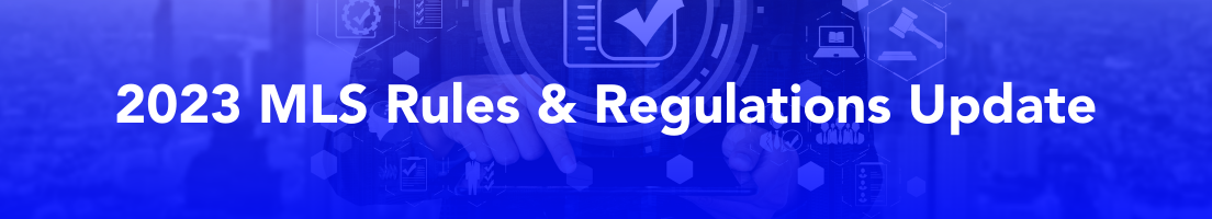 Addition to our MLS Rules & Regulations: