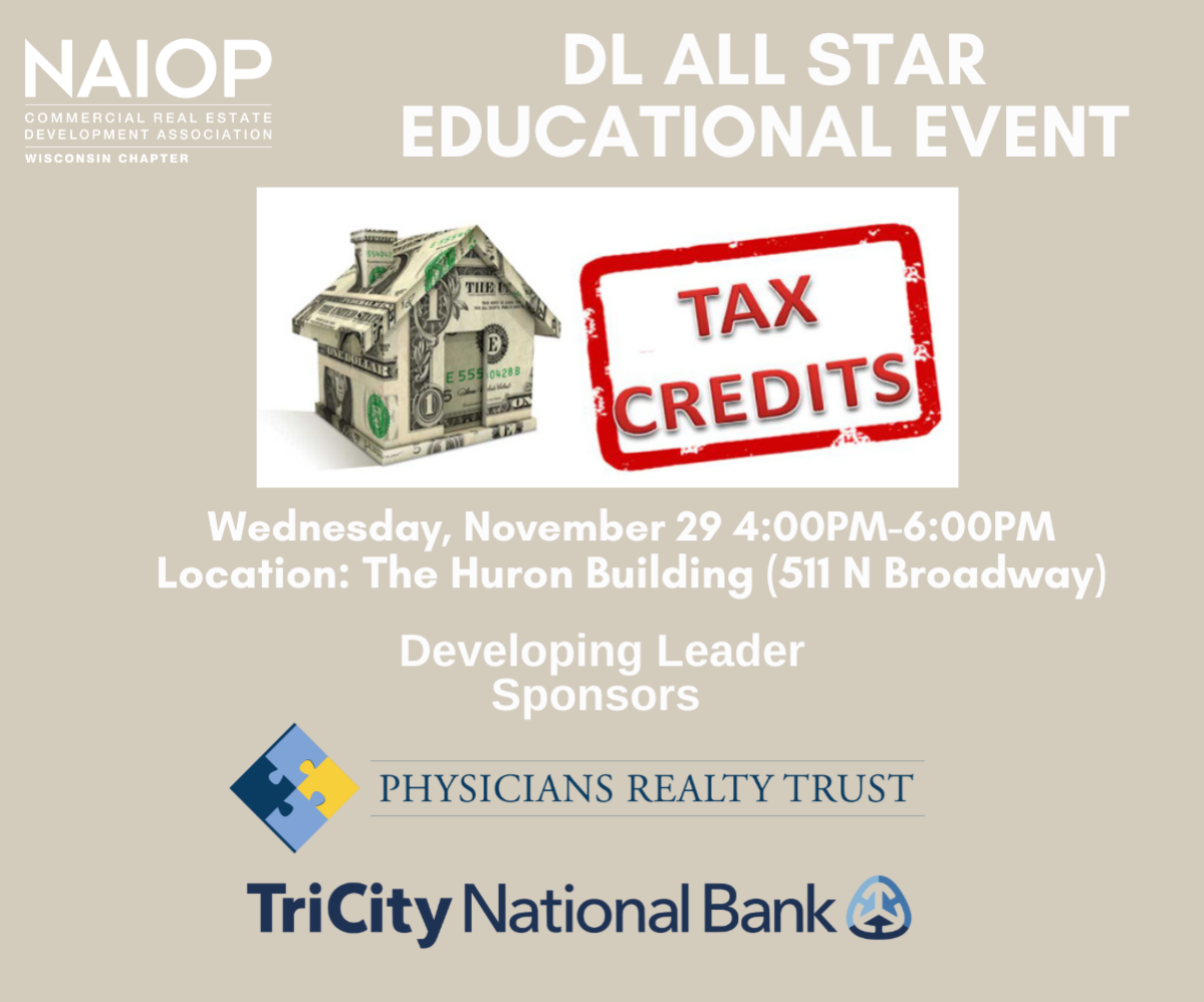 DL All Star Educational Event- Tax Credits - default - NAIOP - Wisconsin