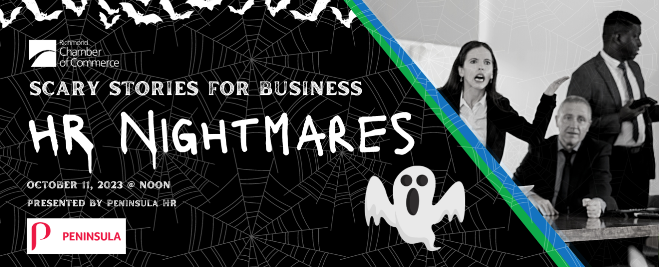 Scary Stories for Business: HR Nightmares - Richmond Chamber of Commerce