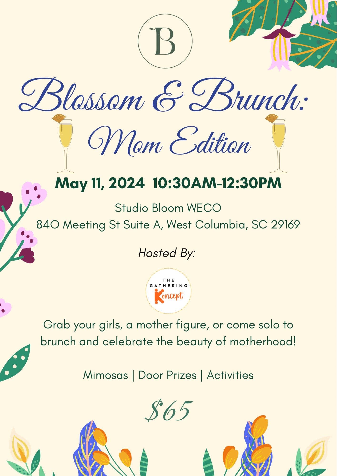 Blossom & Brunch: Mom Edition - Greater Cayce West Columbia Chamber of ...