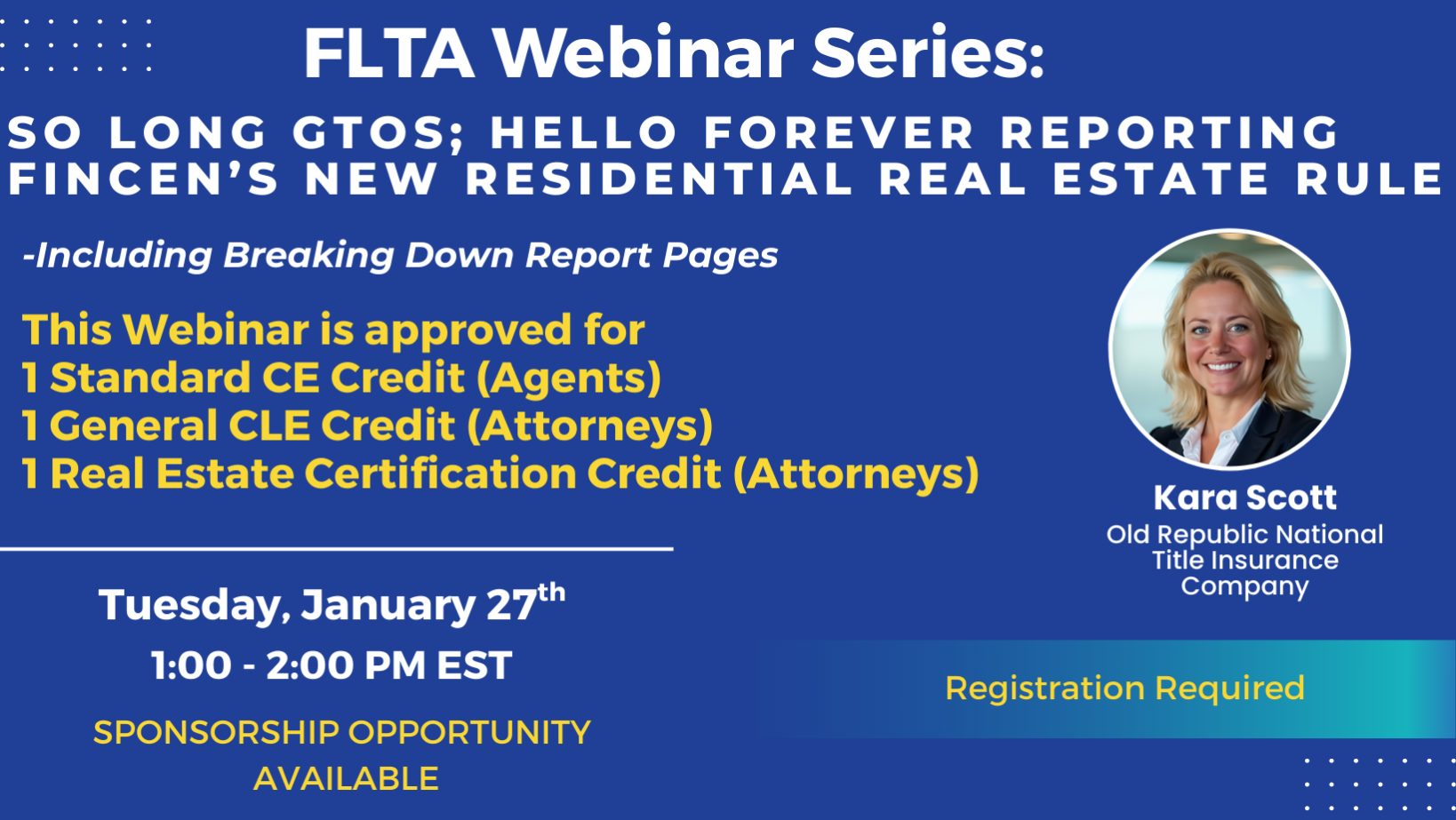 FLTA Webinar Series: So Long GTOS; Hello Forever Reporting FinCEN’s New ...
