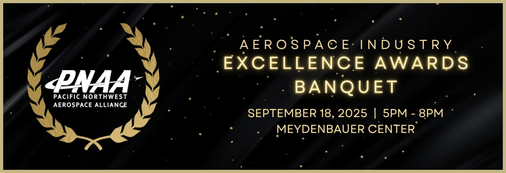 PNAA Aerospace Industry Excellence Awards Banquet - Pacific Northwest Aerospace Alliance (PNAA)