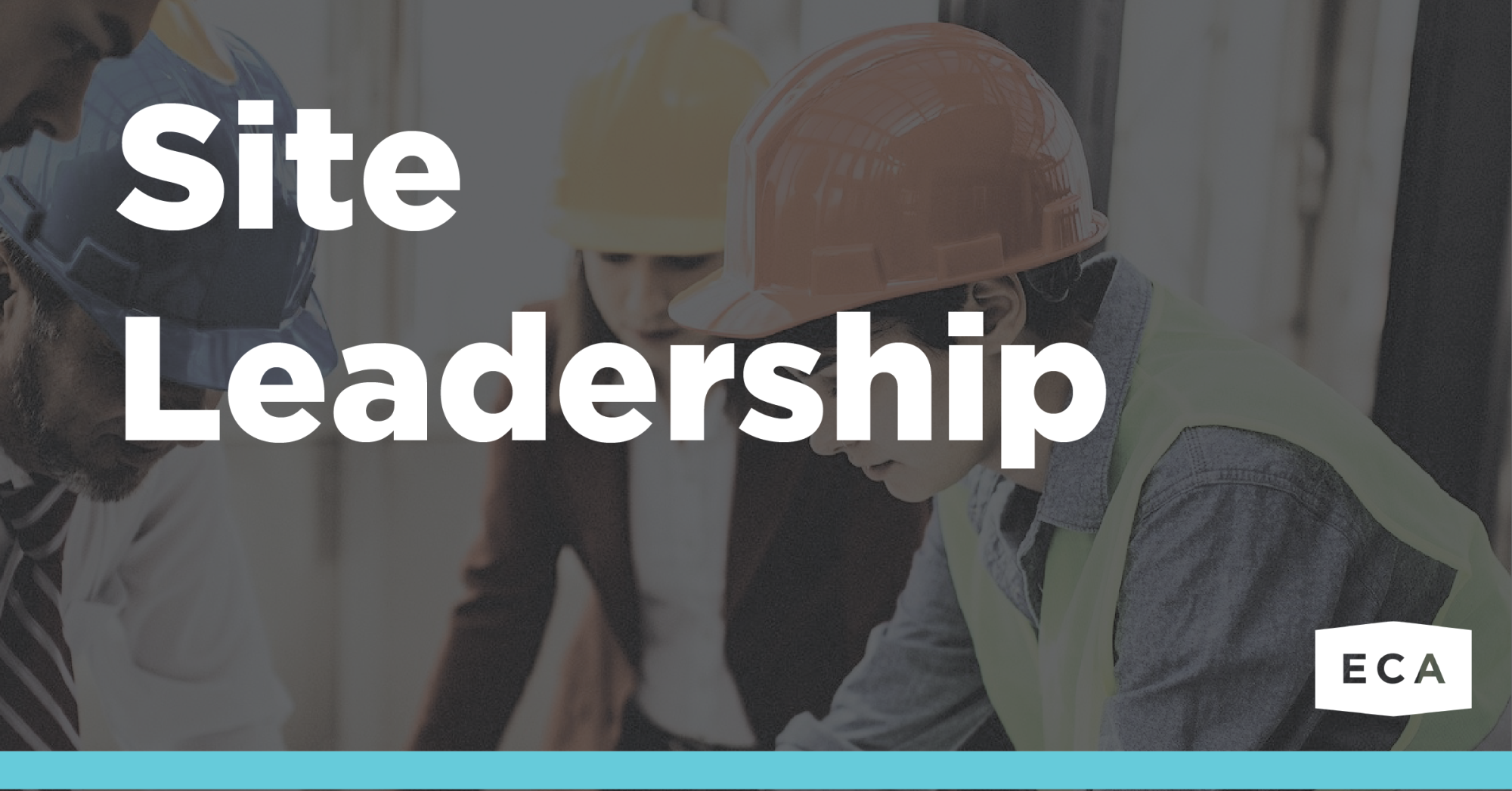 Site leadership (March 6, 2025) - Edmonton Construction Association