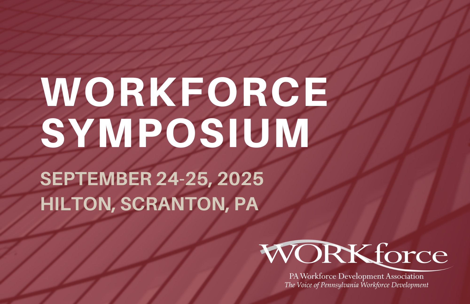 2025 PWDA Workforce Leaders Symposium - Pennsylvania Workforce ...
