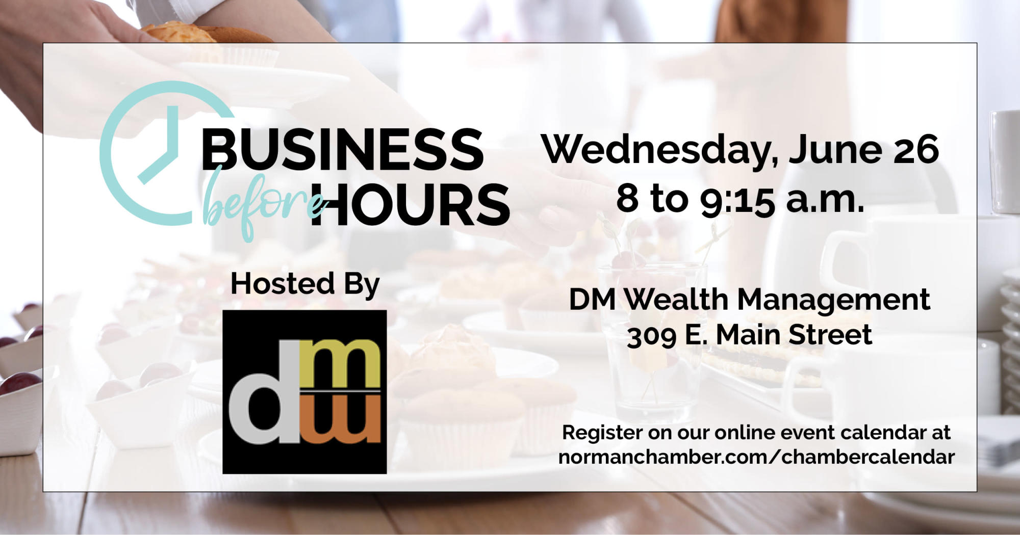 Business Before Hours - DM Wealth Management - Norman Chamber of Commerce