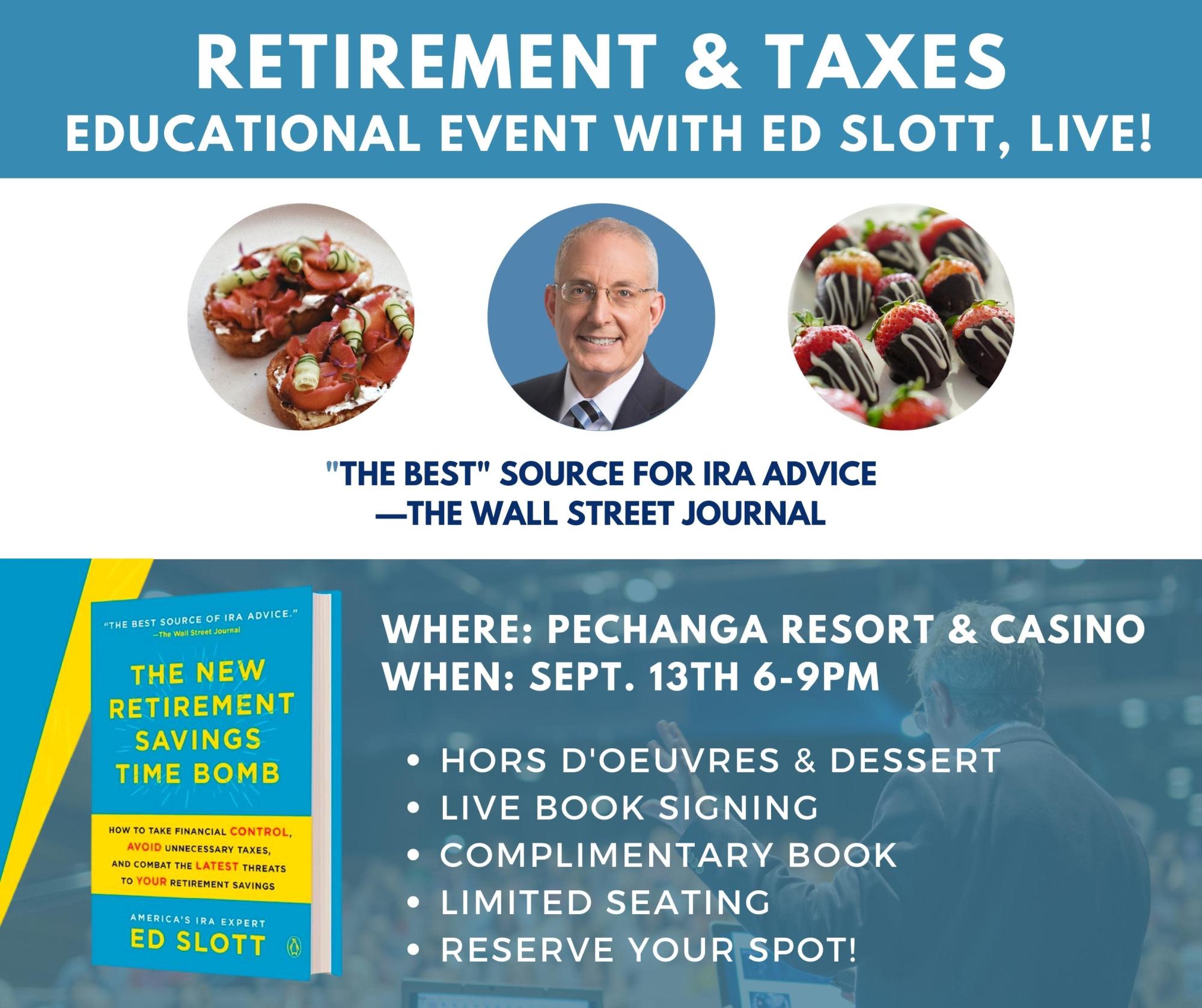 Ed Slott Retirement and Taxes Event at Pechanga - Temecula Valley ...