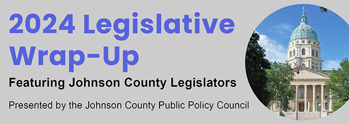 JCPPC Legislative Wrap-Up - default - Overland Park Chamber of Commerce