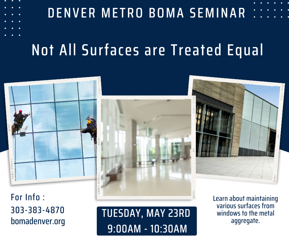 BOMA Denver Workshop: Not All Surfaces are Treated Equal- canceled ...