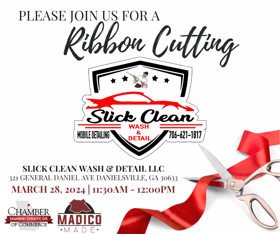 Ribbon Cutting: Slick Clean Car Wash & Detail LLC - Madison County ...