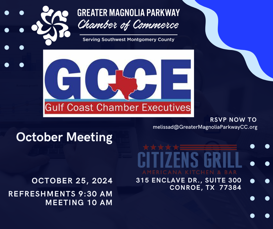 GCCE October Monthly Meeting hosted by The Magnolia Chamber - Gulf ...