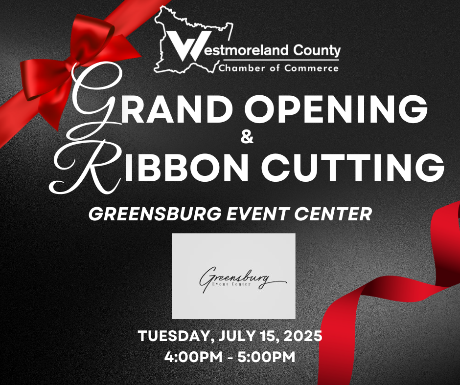 Ribbon Cutting Ceremony - Greensburg Event Center - Westmoreland County ...