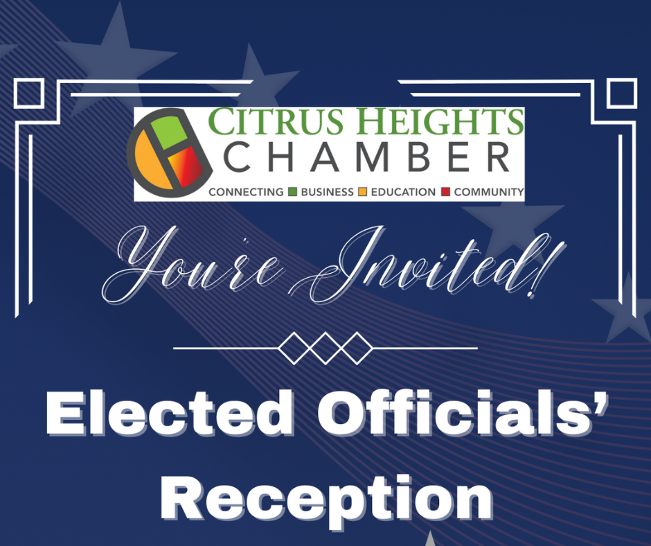 2025 Elected Officials' Reception Citrus Heights Chamber of Commerce ...