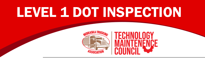 Level 1 DOT Inspection Workshop - Nebraska Trucking Association
