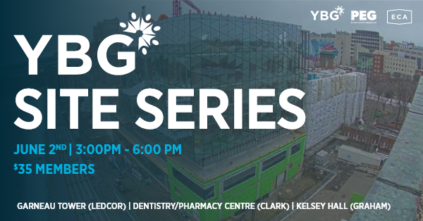 YBG Site Series Tour - Edmonton Construction Association